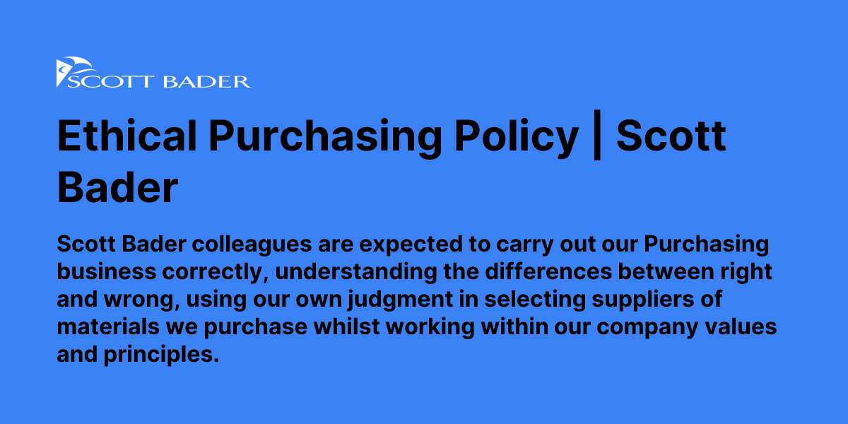 Ethical Purchasing Policy | Scott Bader | Scott Bader