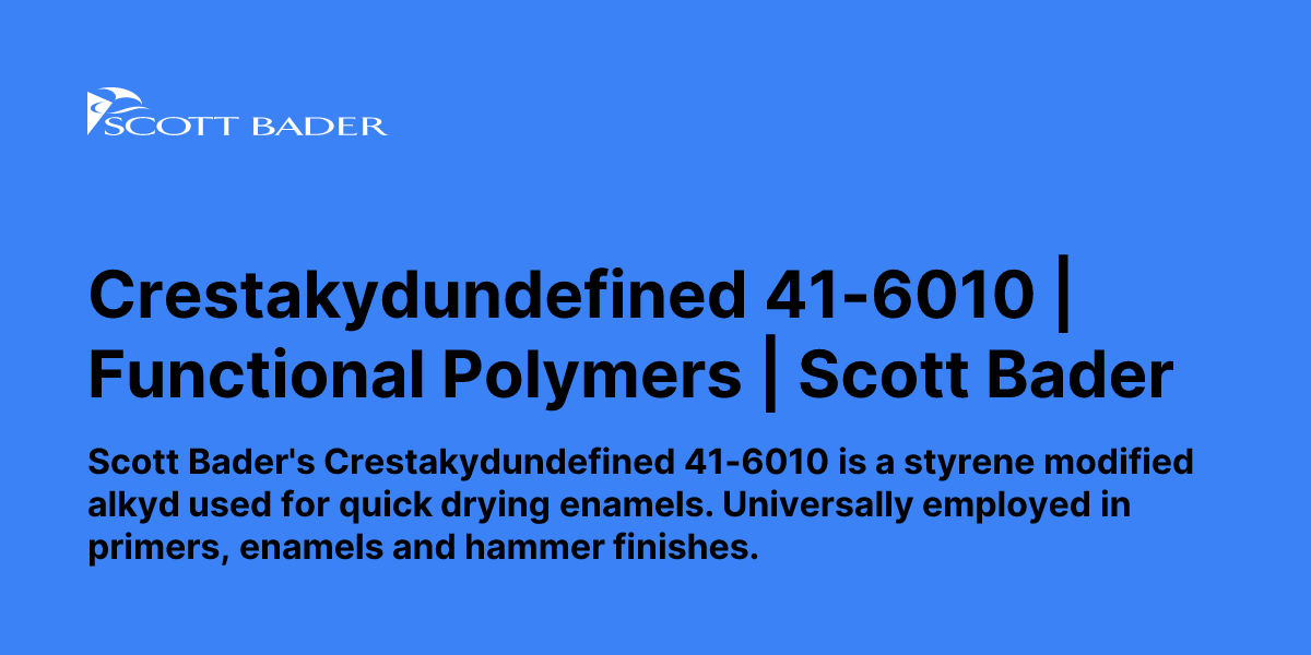 Crestakyd® 41-6010 | Functional Polymers | Scott Bader | Scott Bader