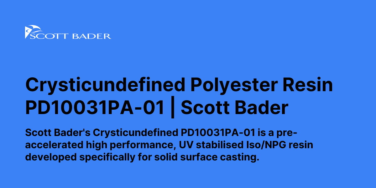Crystic® Polyester Resin PD10031PA-01 | Scott Bader | Scott Bader