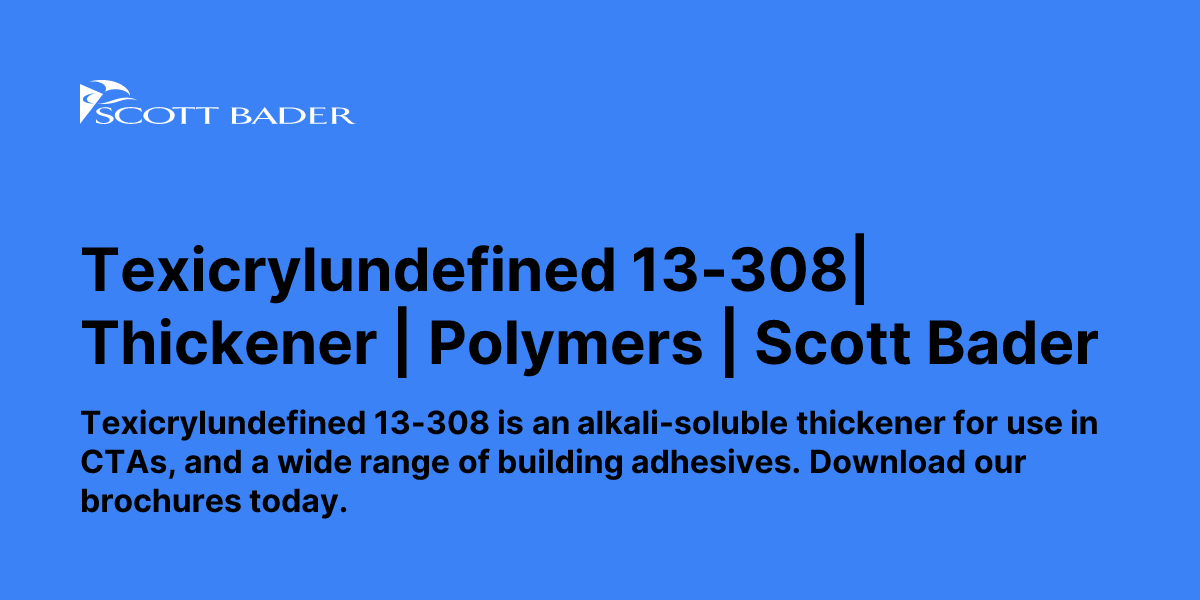 Texicryl® 13-308| Thickener | Polymers | Scott Bader | Scott Bader