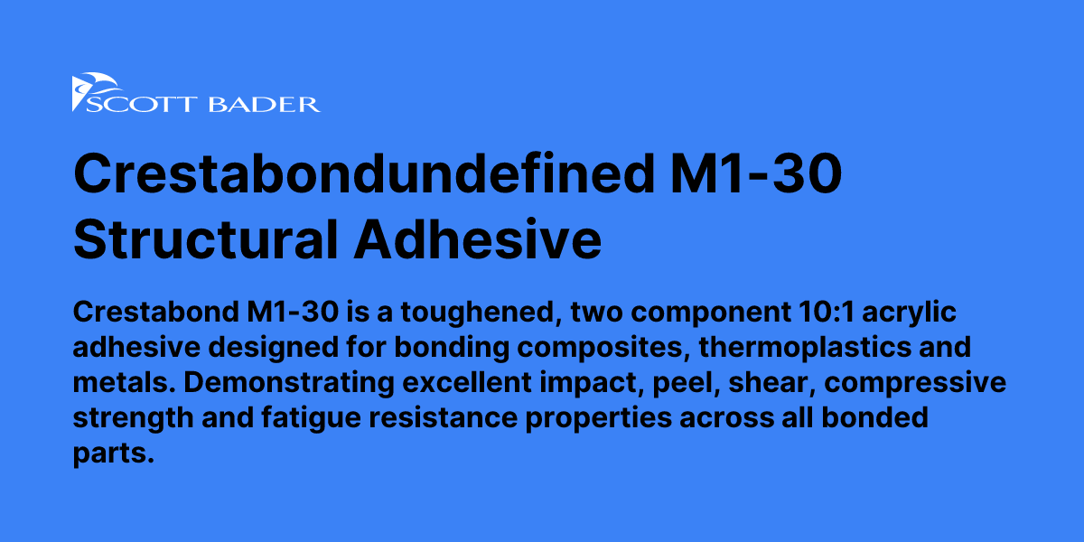 Crestabond® M1-30 Structural Adhesive | Scott Bader