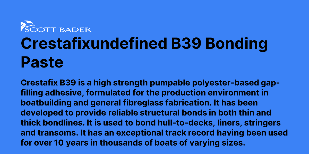 Crestafix® B39 Bonding Paste | Scott Bader